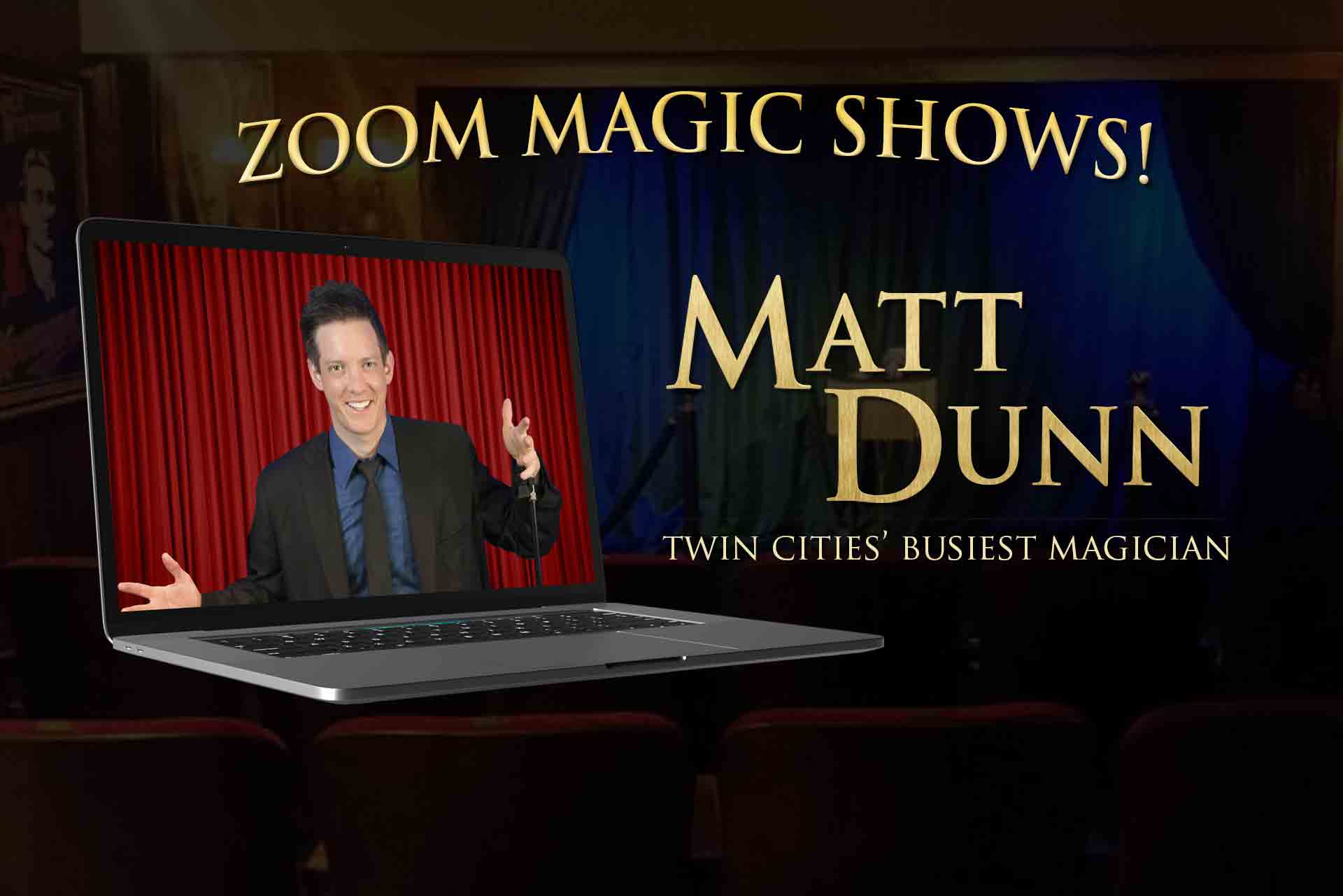 Magician Matt Dunn Zoom and Virtual Magic Shows